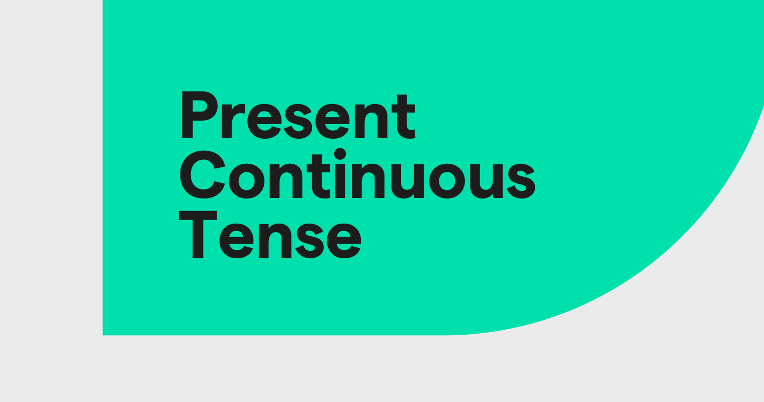 Present Continuous Tense In English Present Continuous Mrs Rania's