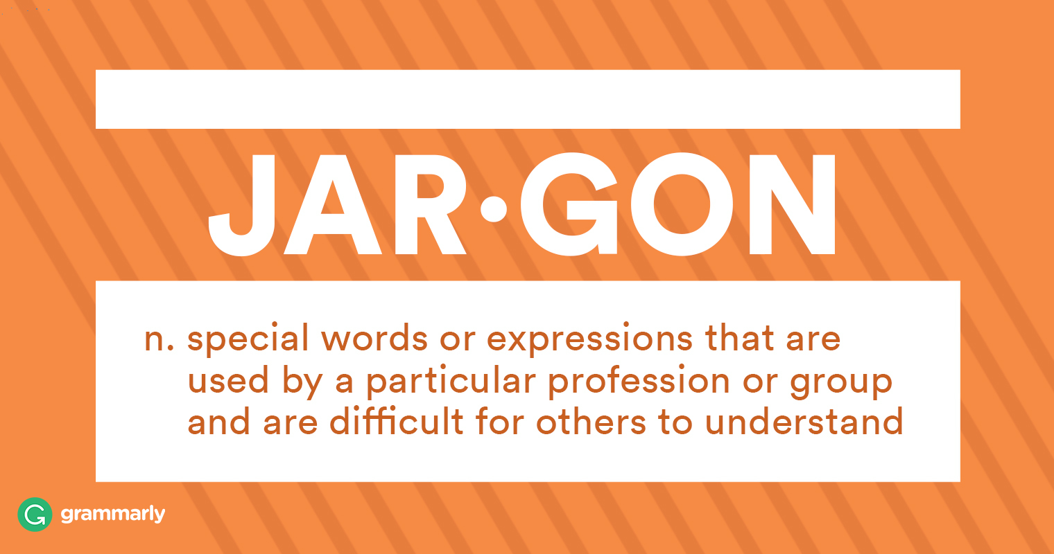 Plain Language 5 Ways To Overcome Workplace Jargon Grammarly Plain Language 5 Ways To Overcome Workplace Jargon Grammarly