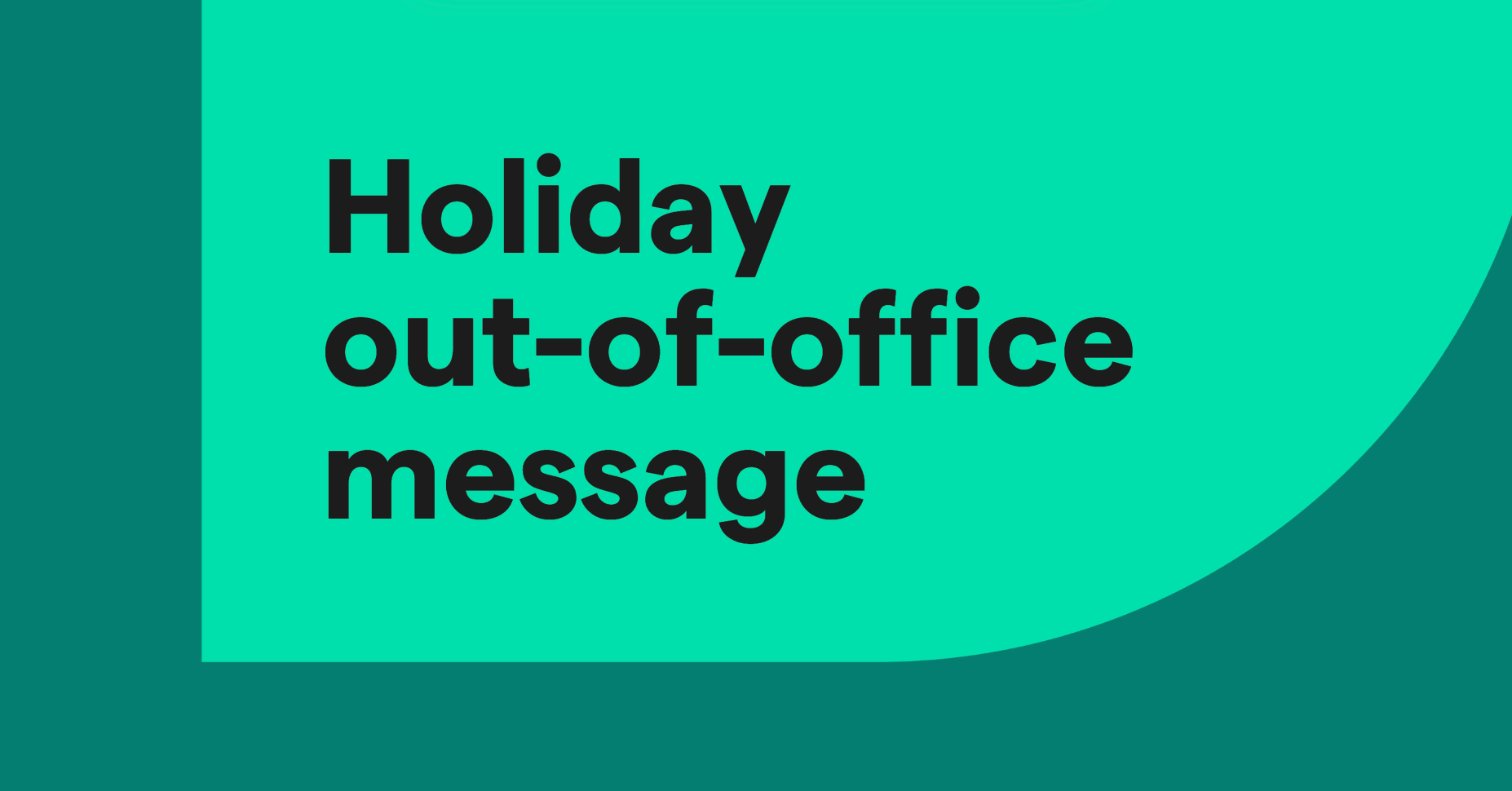 How to Write an Out-of-Office Message for the Holidays | Grammarly