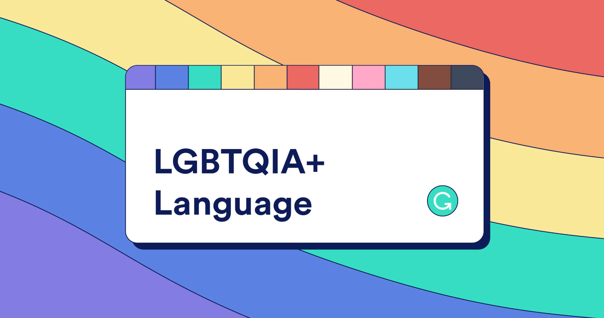 How Grammarly Supports Inclusive Language for the LGBTQIA+ Community ...