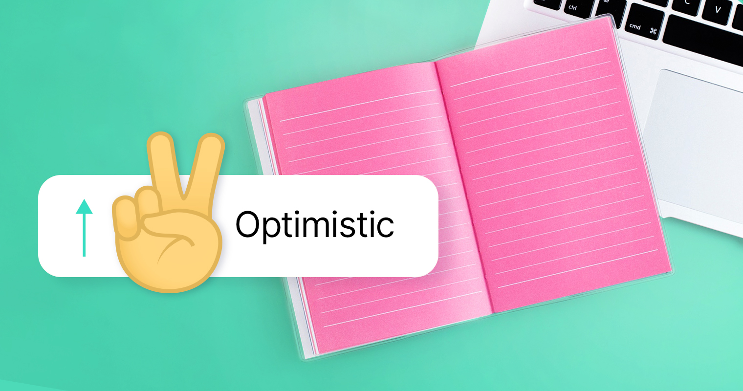 5 Phrases That Make Your Communication More Optimistic | Grammarly