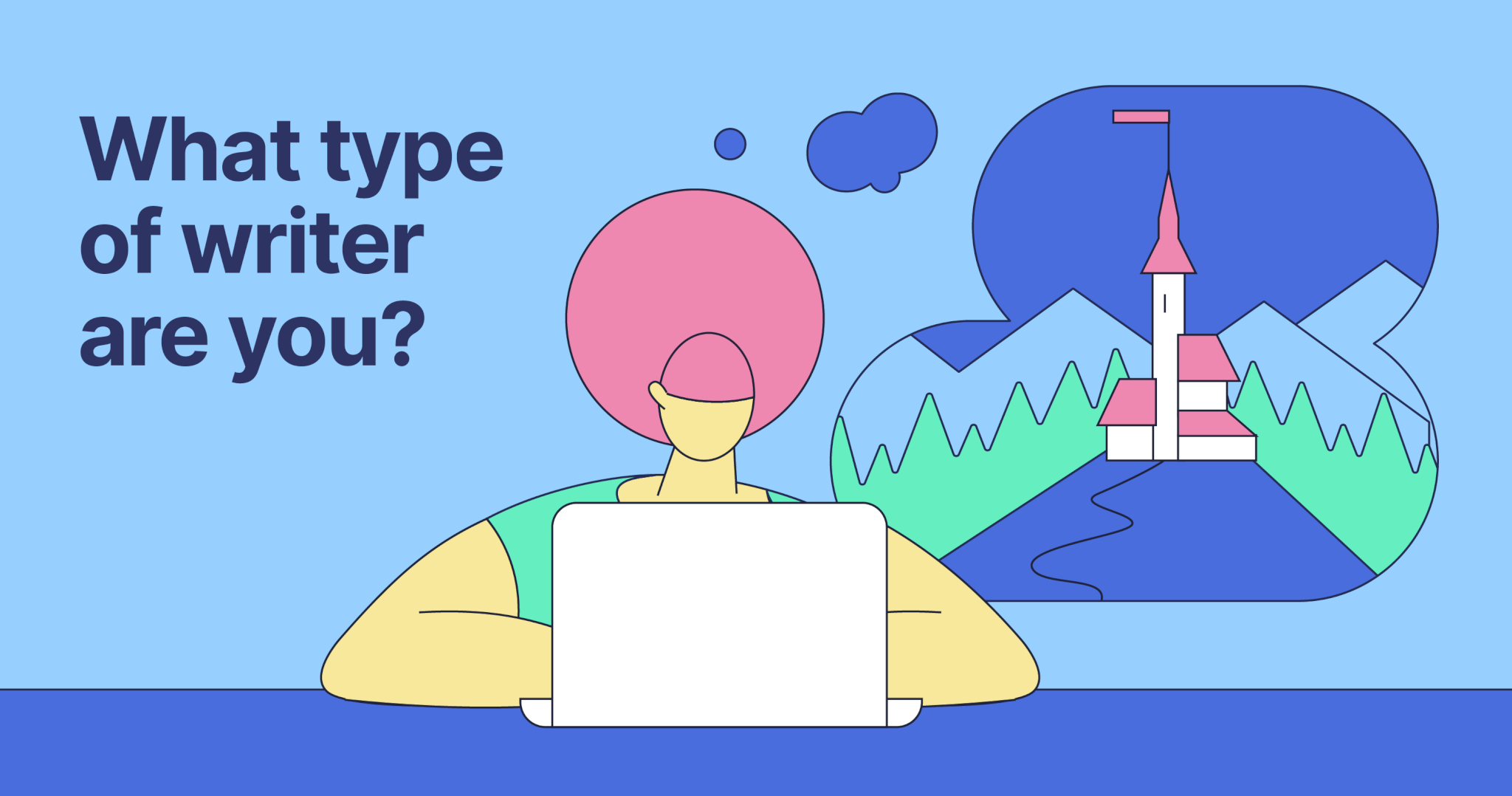 What Type of Writer Are You? | Grammarly