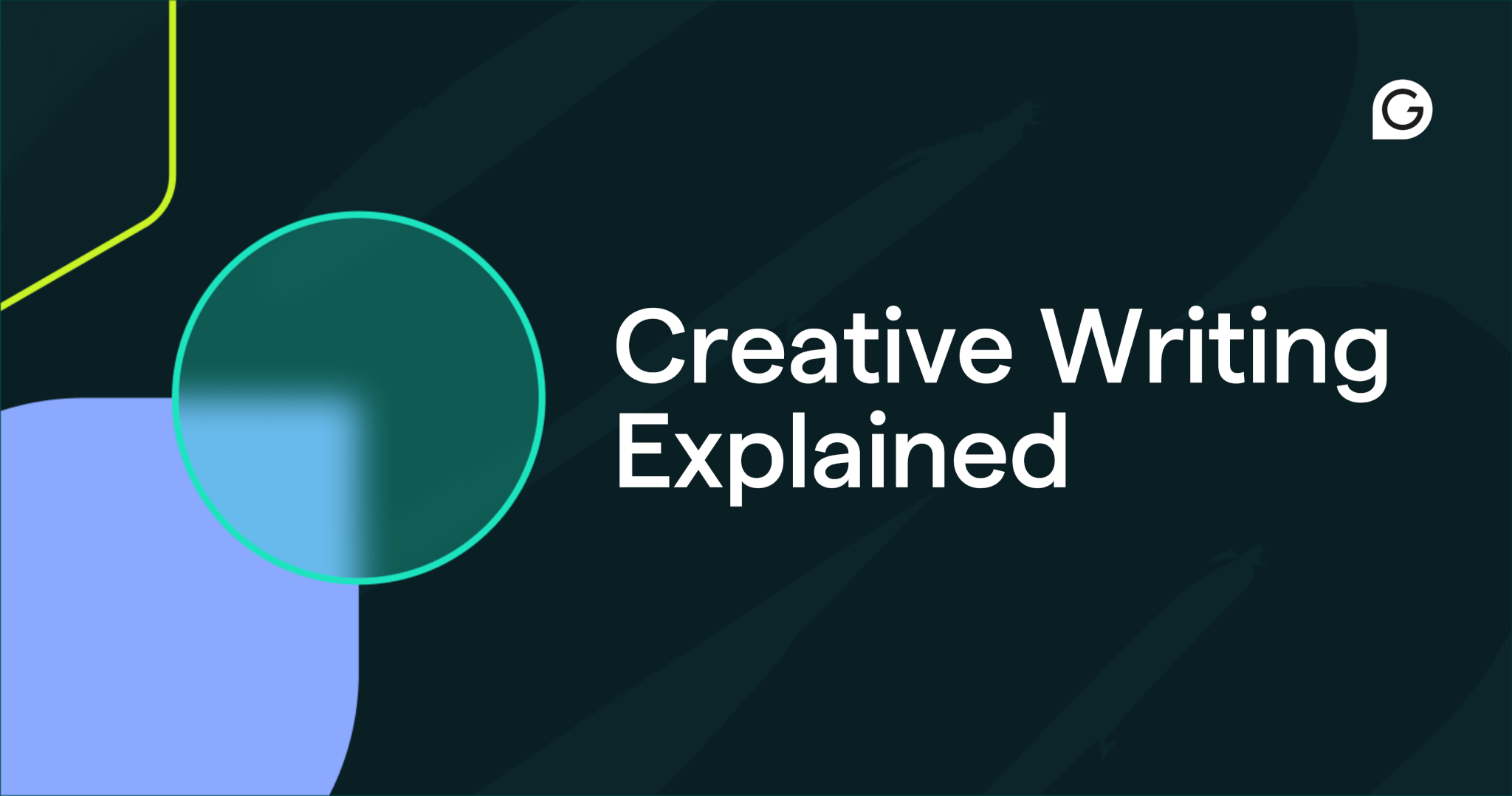 What Is Creative Writing? Definition, Types, and Examples | Grammarly Blog