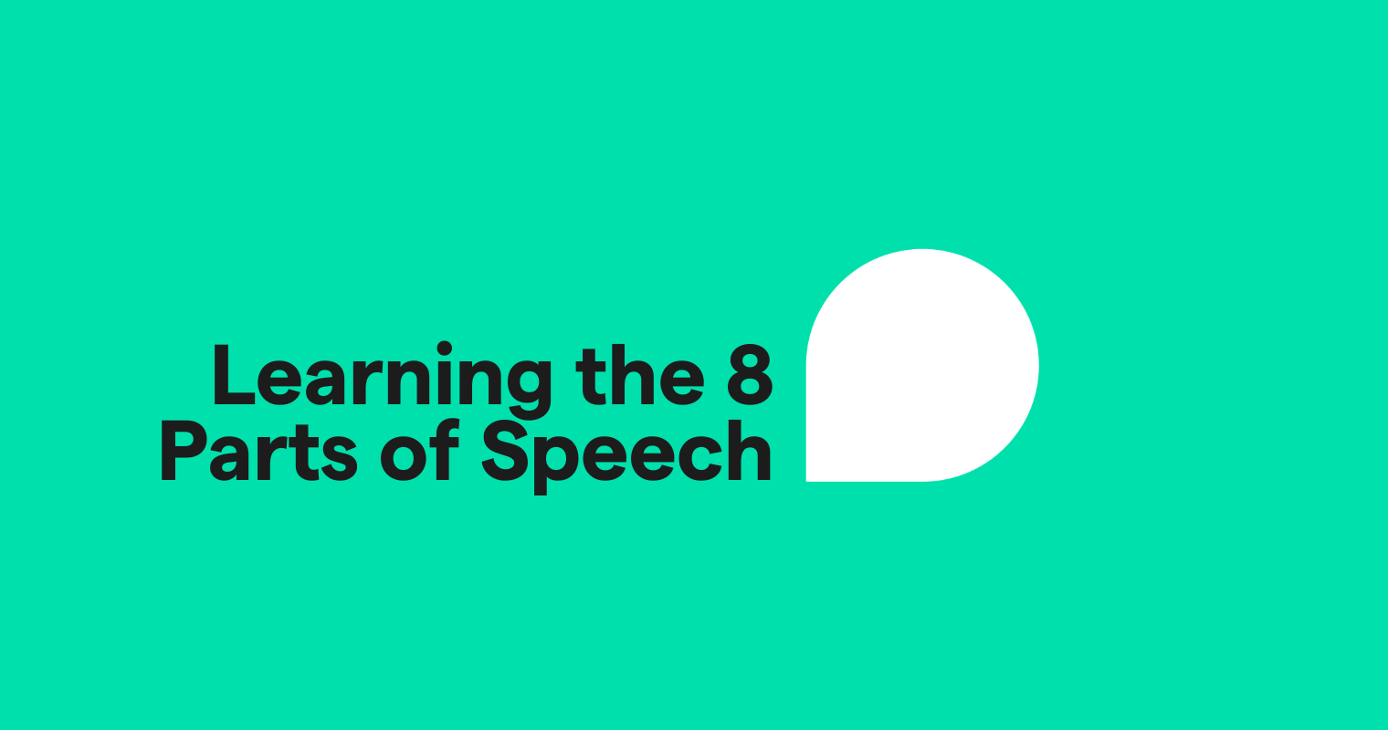 The 8 Parts of Speech: Examples and Rules | Grammarly