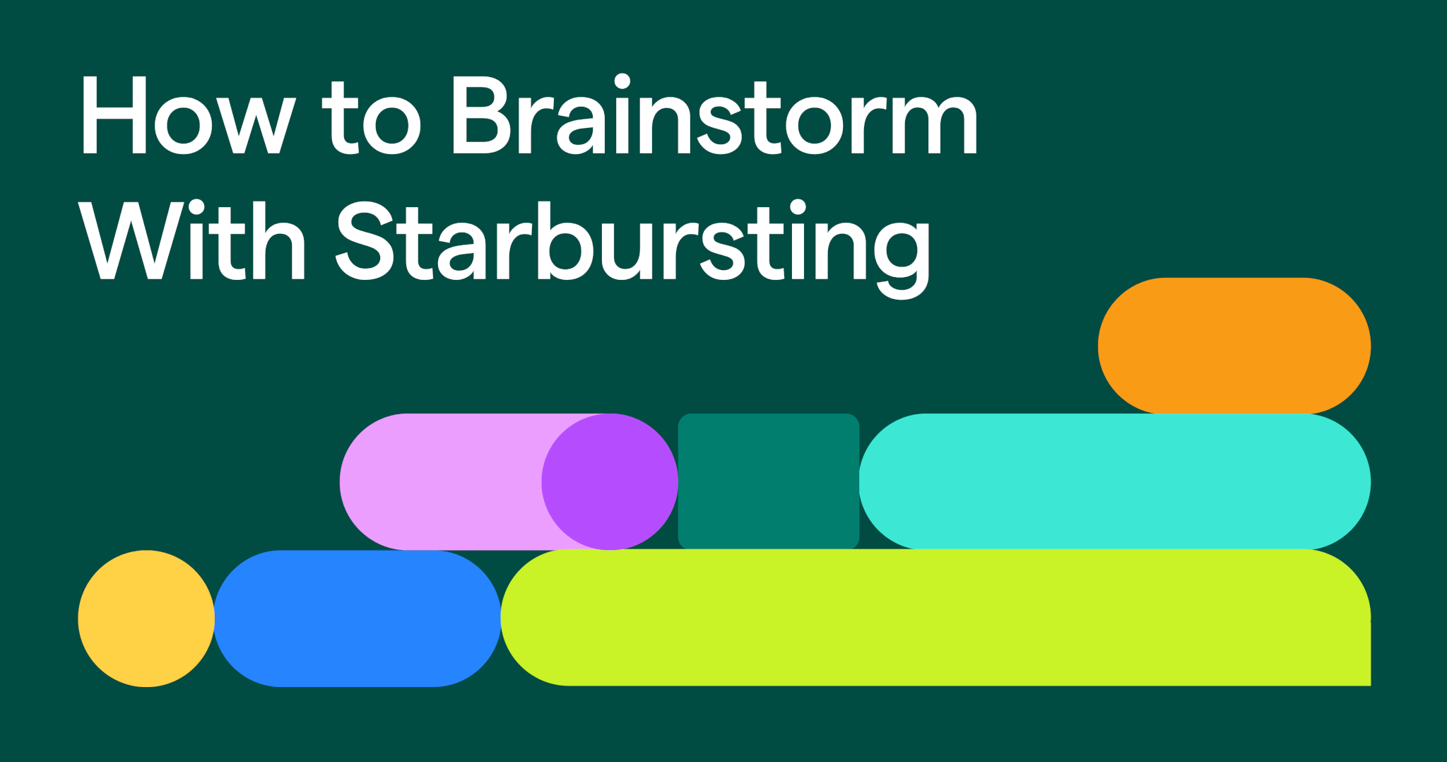 How to Use Starbursting: Benefits, Examples, and Steps | Grammarly